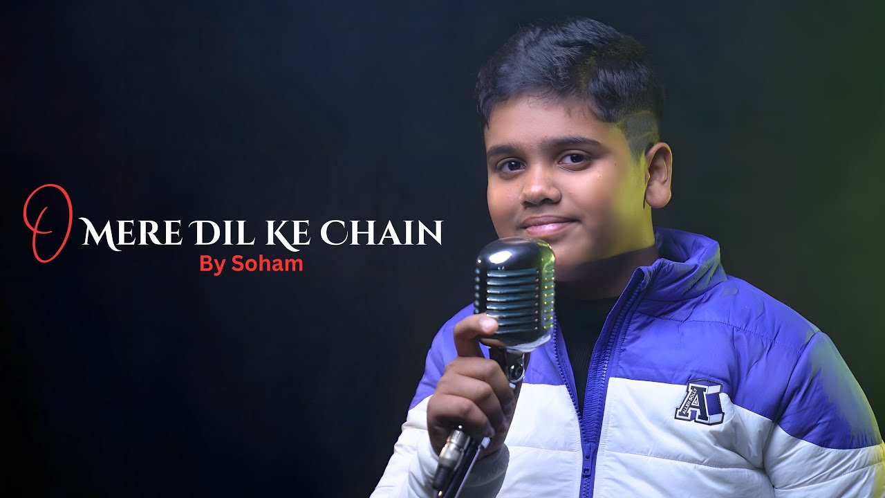 O Mere Dil Ke Chain cover by Soham - YouTube