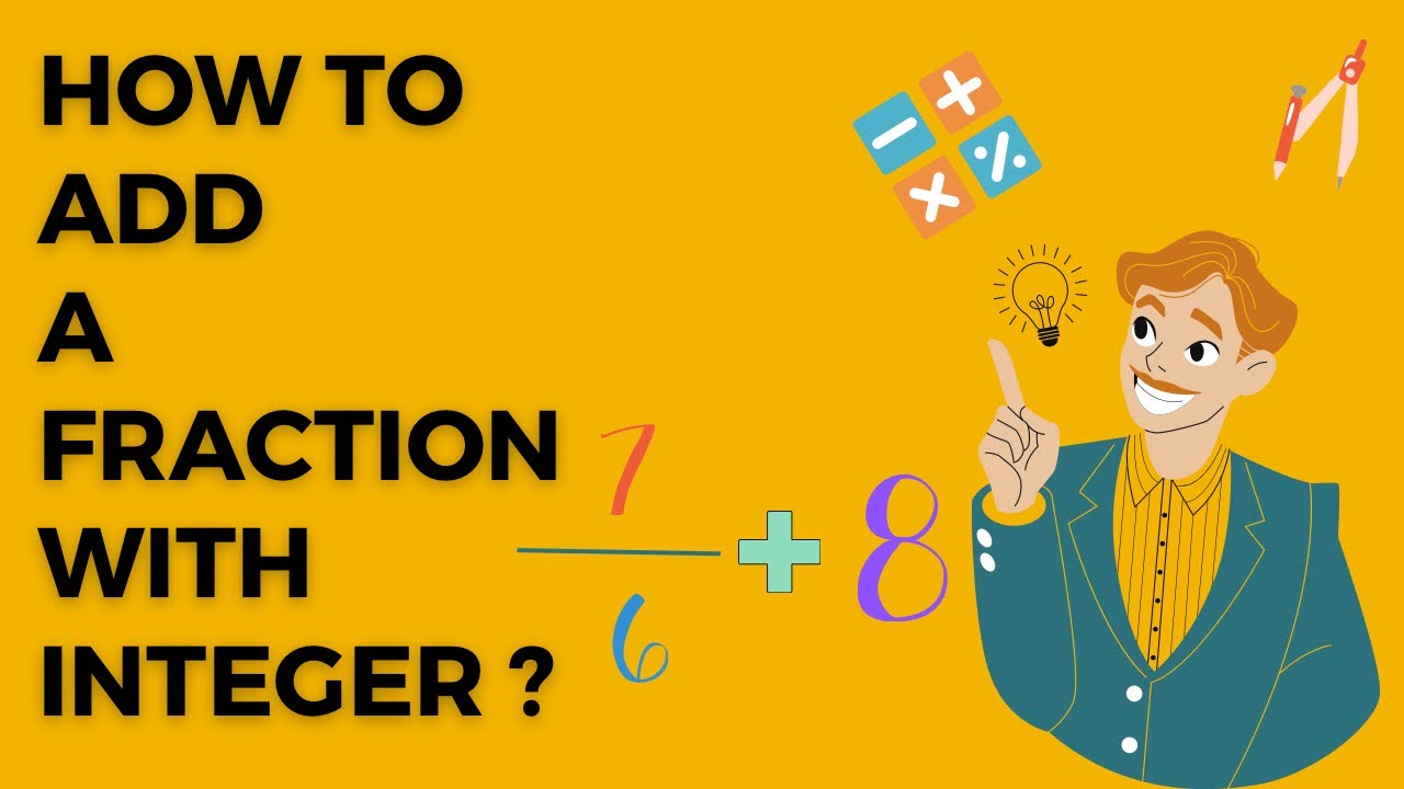 How To Add Fraction With Integer YouTube how-to-add-fraction-with-integer-youtube