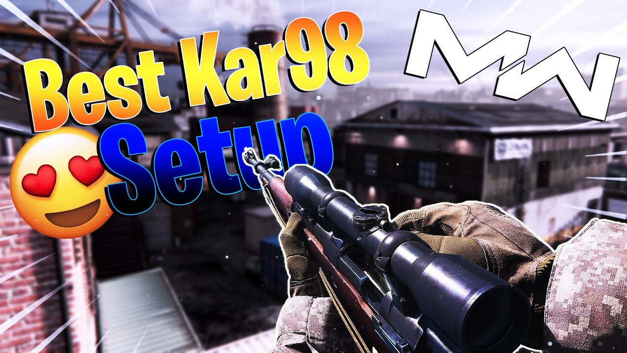 Call Of Duty Modern Warfare best kar98 setup - YouTube