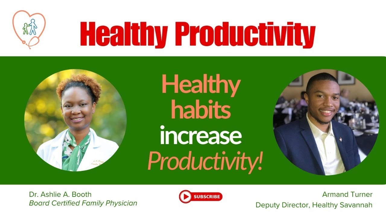 Healthy Productivity: Healthy habits that increase productivity - YouTube