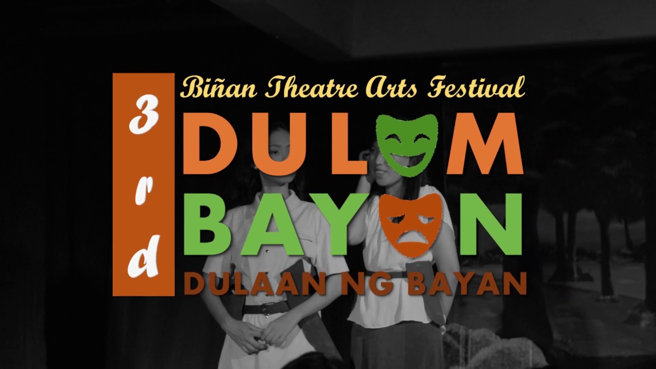 3rd Biñan Theatre Arts Festival | DULAMBAYAN: Dulaan ng Bayan 2020 ...