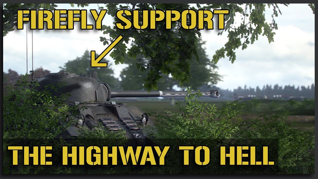 HIGHWAY TO HELL (Post Scriptum WWII FIREFLY FIRE SUPPORT) - Post ...