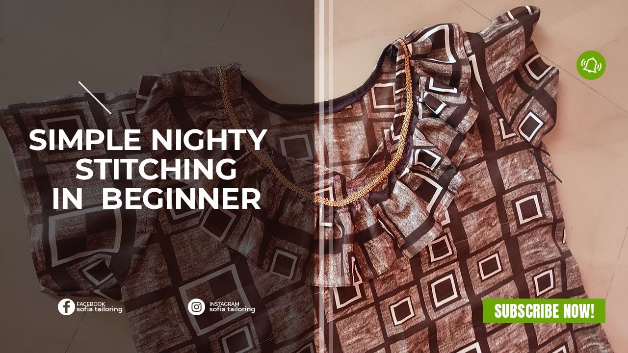 Simple Nighty Stitching for Beginners - Best Simple & Easy Method - YouTube