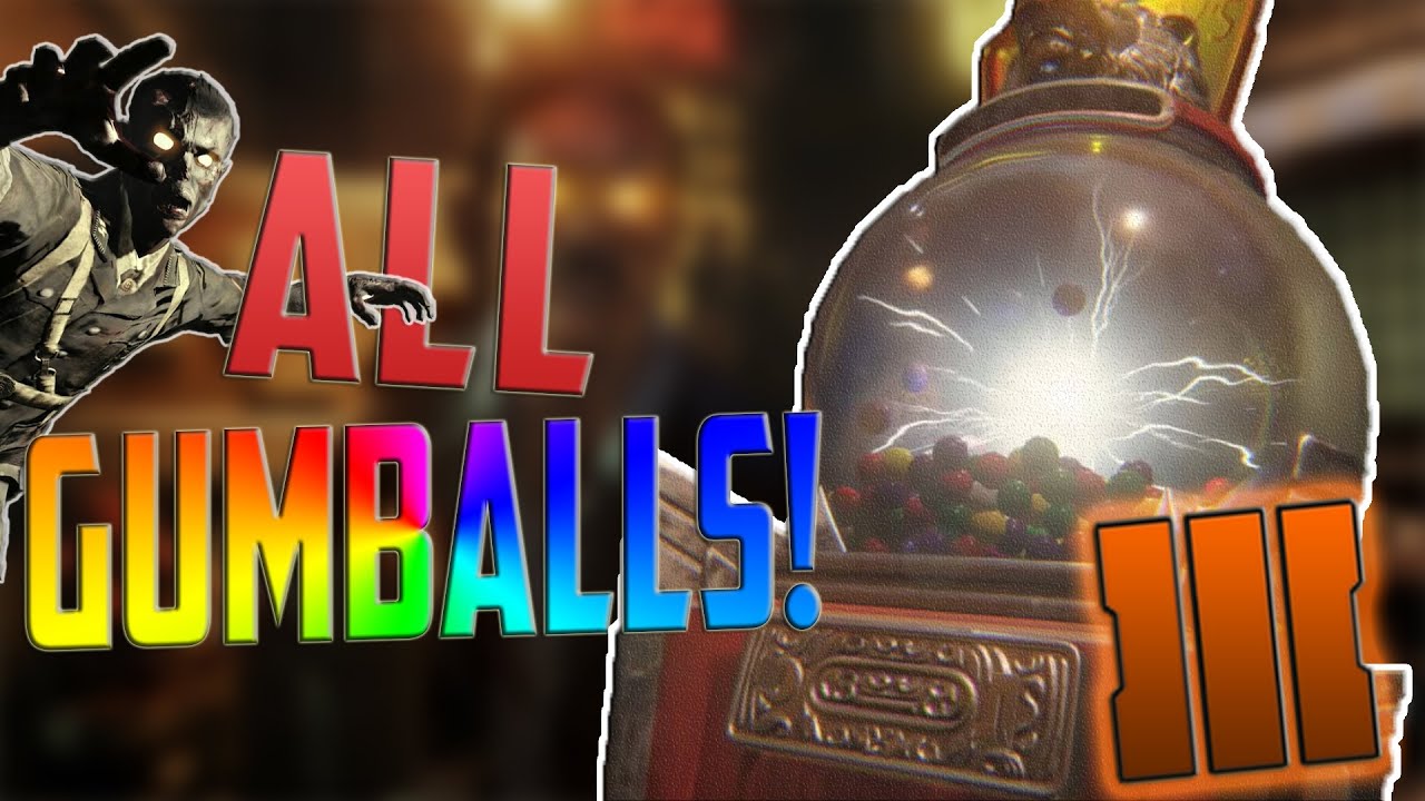 BLACK OPS 3 ALL GUMBALL EFFECTS! (BO3 ZOMBIES) - YouTube