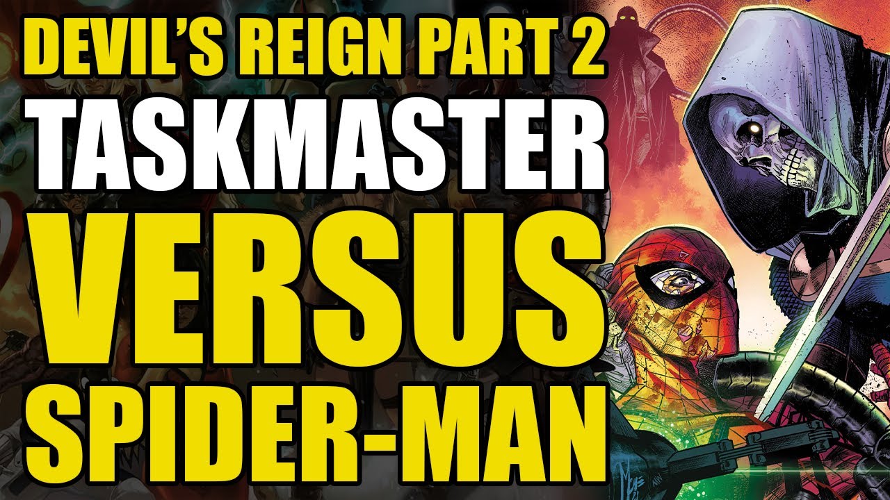Spider-Man vs Taskmaster: Devil’s Reign Part 2 | Comics Explained - YouTube