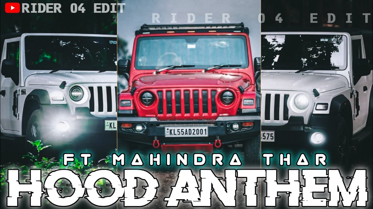 HOOD ANTHEM FT. THAR😈EDIT||Thar Attitude Status|Thar modified|Mahindra ...