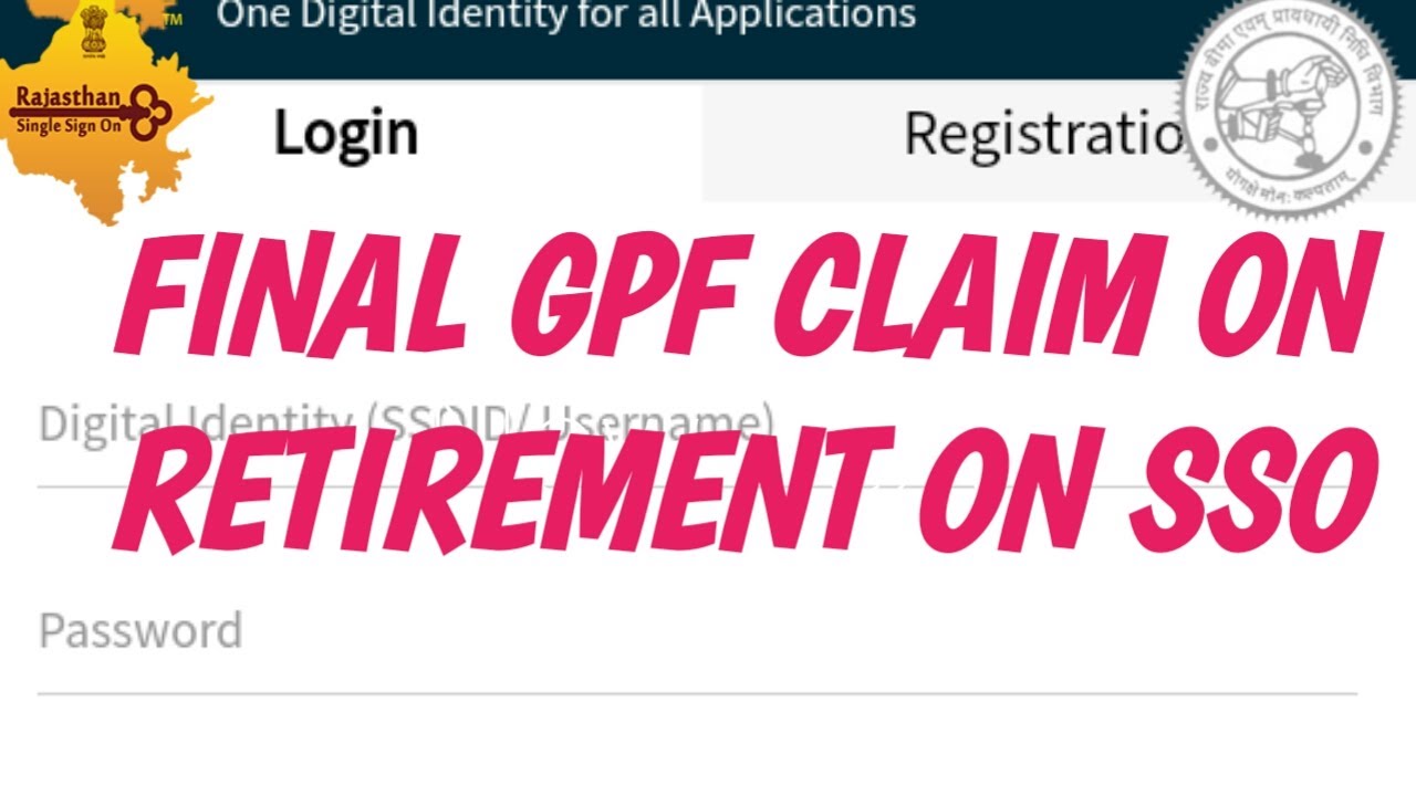 HOW TO SUBMIT FINAL GPF CLAIM ON RETIREMENT SSO/फ़ाइनल gpf claimका ...