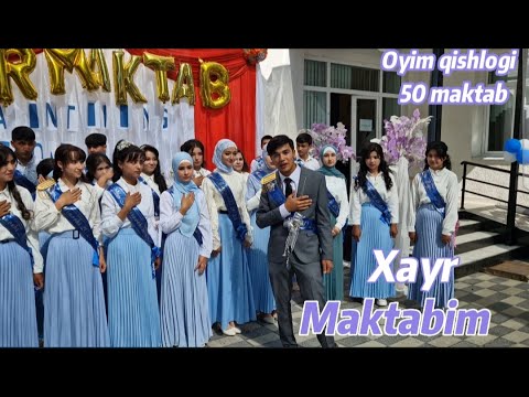 Xayr maktabim...Ey sinfdosh songi qong‘iroq. Tabriklar uchun ...