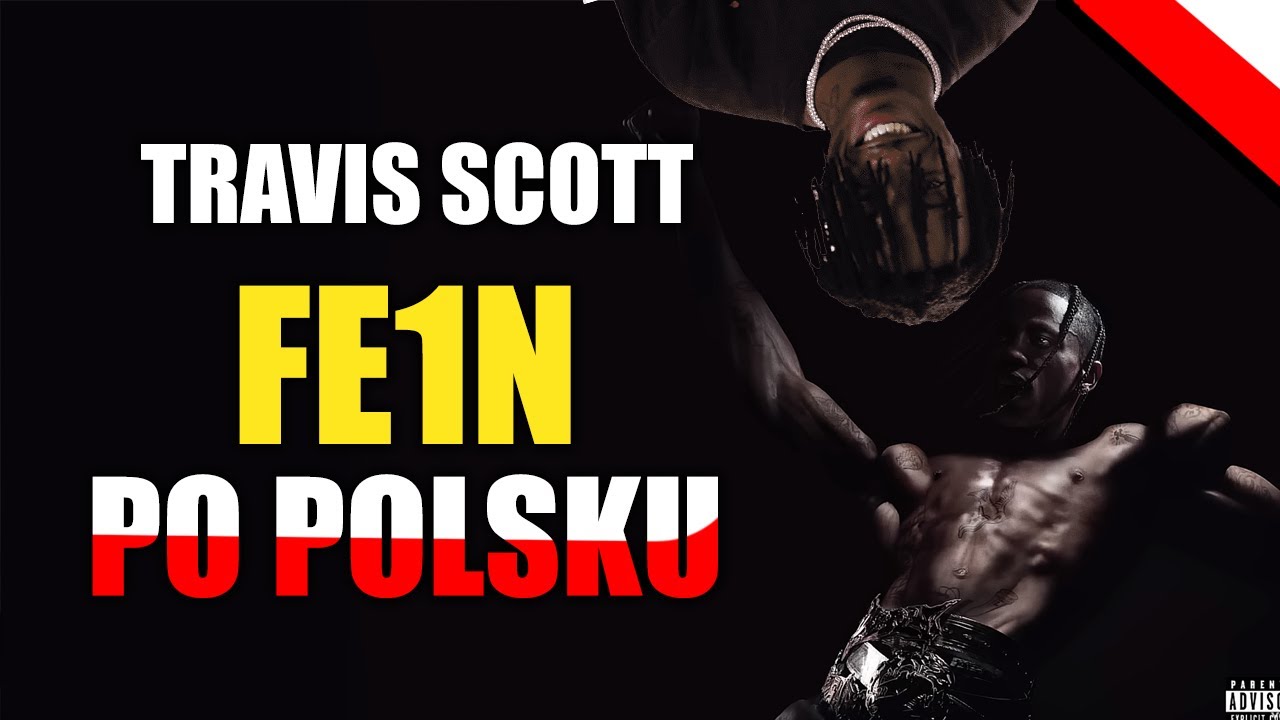 Travis Scott - Fien [TŁUMACZENIE PO POLSKU] - YouTube