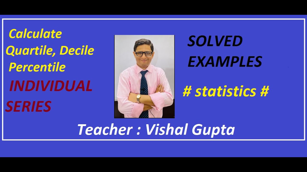 ch partiton value l quartile l decile l percentile l solved examples l ...