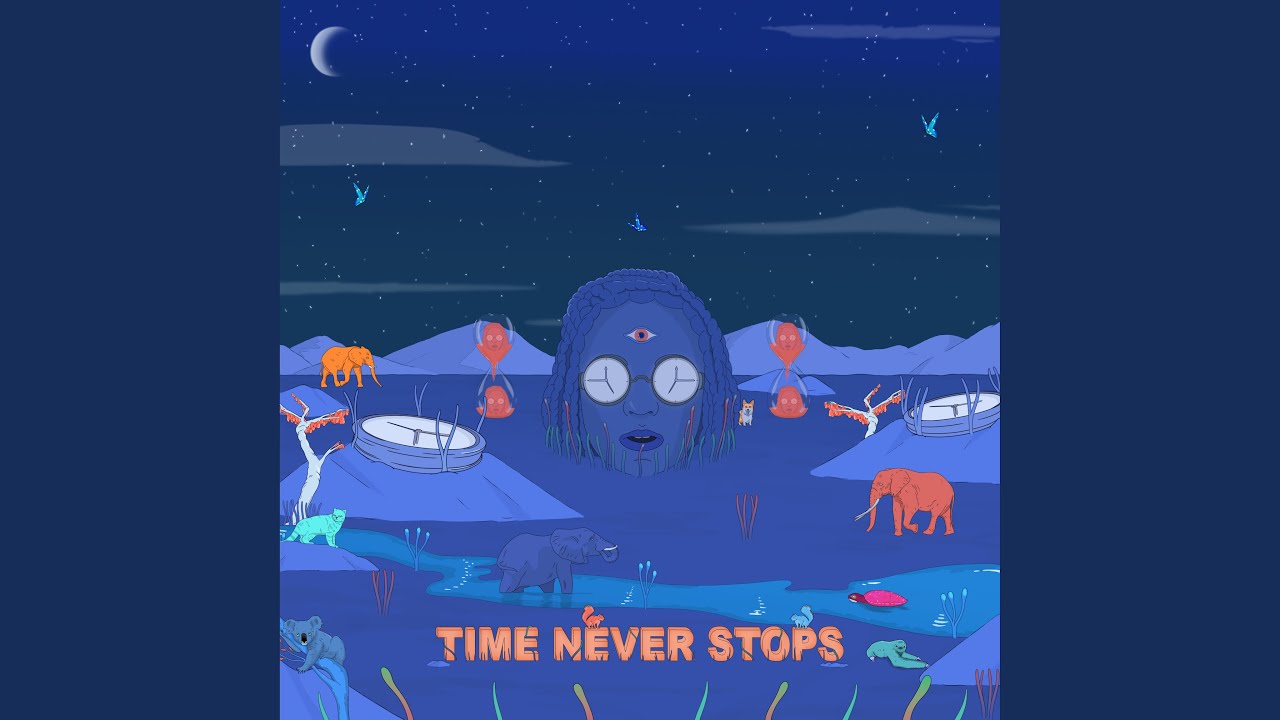 Time Never Stops - YouTube