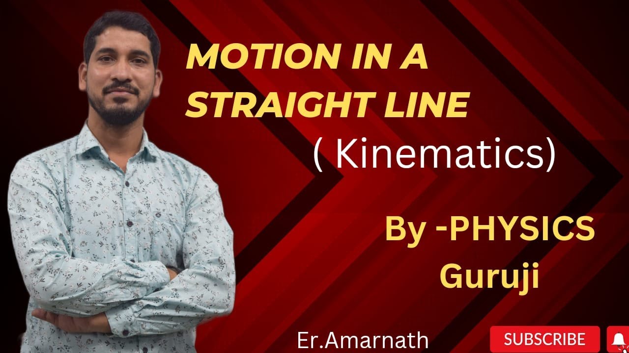 Motion in a straight line( Kinematics-I) - YouTube
