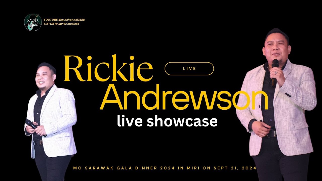 Rickie Andrewson (Live Showcase) The 14th Gala M.O Sarawak Dinner 2024 ...