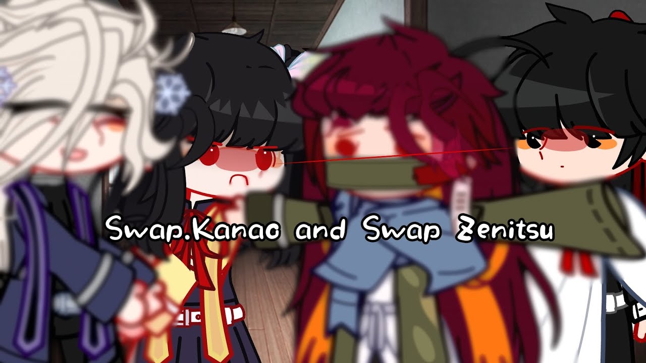 | Swap Kanao and Swap Zenitsu. | Kny | TW : Swearing | Tankana ...