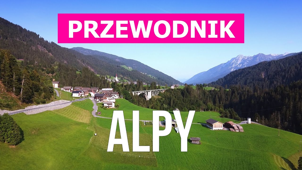 Alpy w 4k. Krajobraz austriackich Alp - YouTube