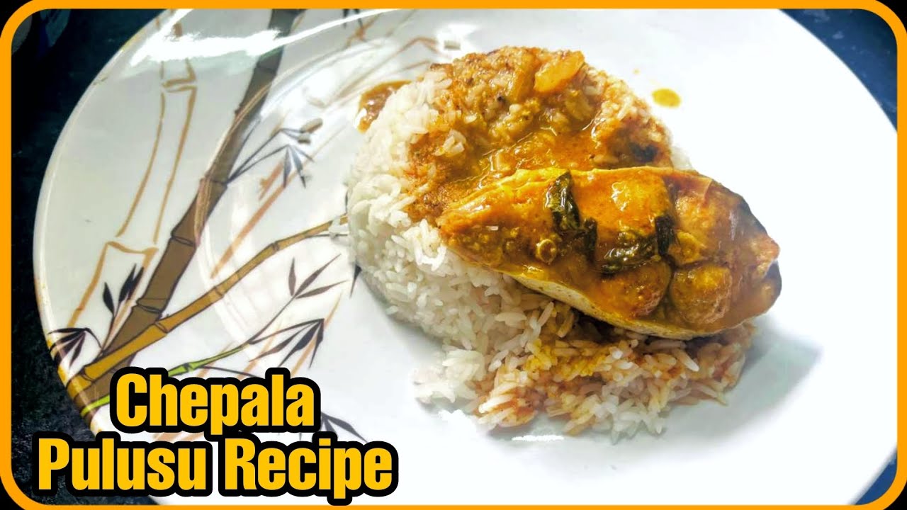 "Ultimate Chepala Pulusu Recipe | Best Ever Fish Curry in Telugu ...