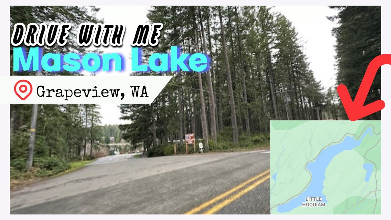 Grapeview, WA - Drive Around Mason Lake! (dashcam) - YouTube