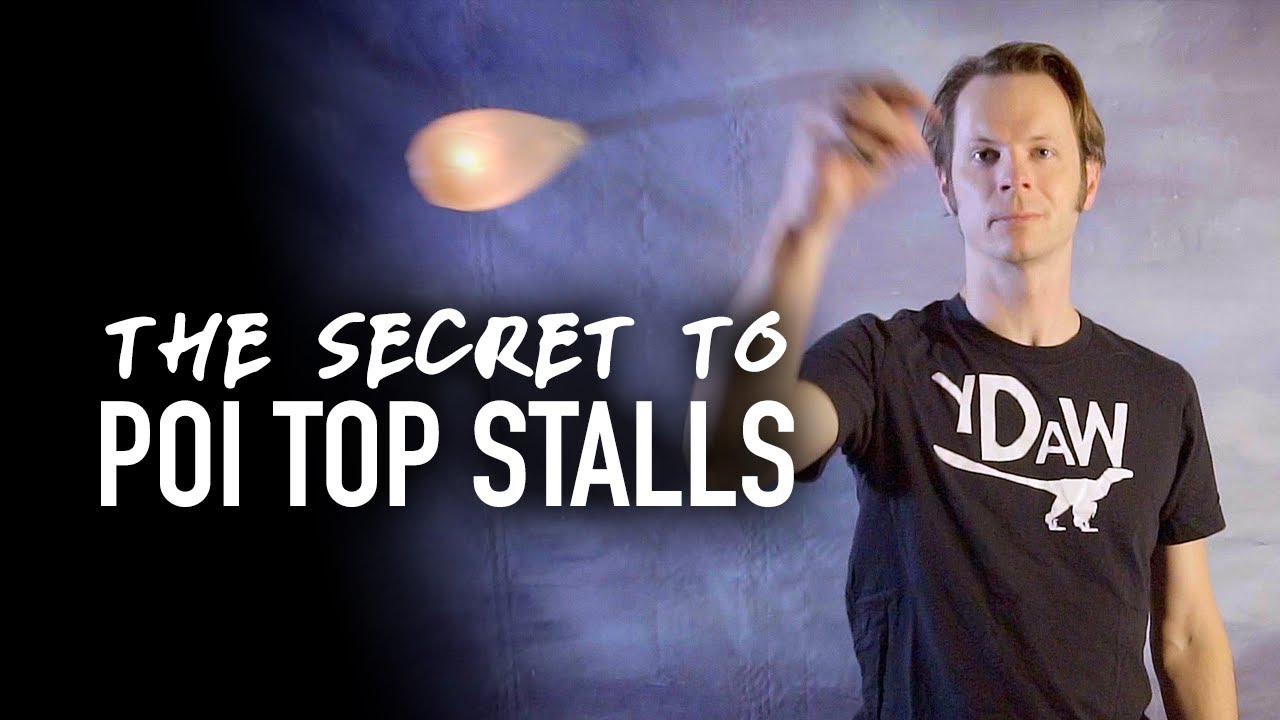 The Secret to Poi Top Stalls (Beginner Tutorial) - YouTube