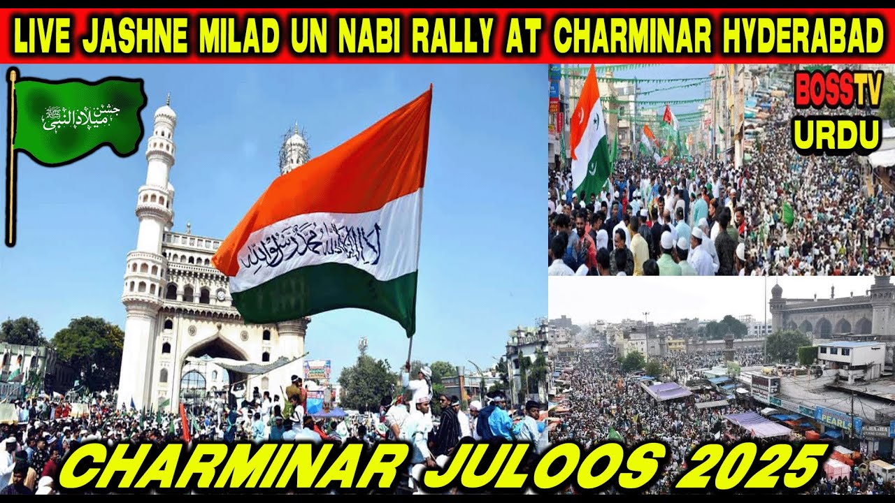 LIVE Jashne Milad Un Nabi Rally At Charminar Hyderabad || Charminar ...