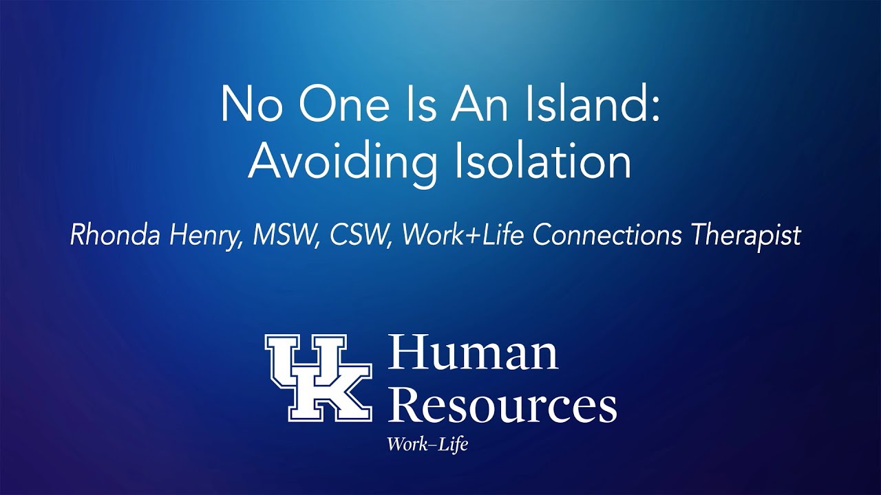 No One is an Island: Avoiding Isolation - YouTube