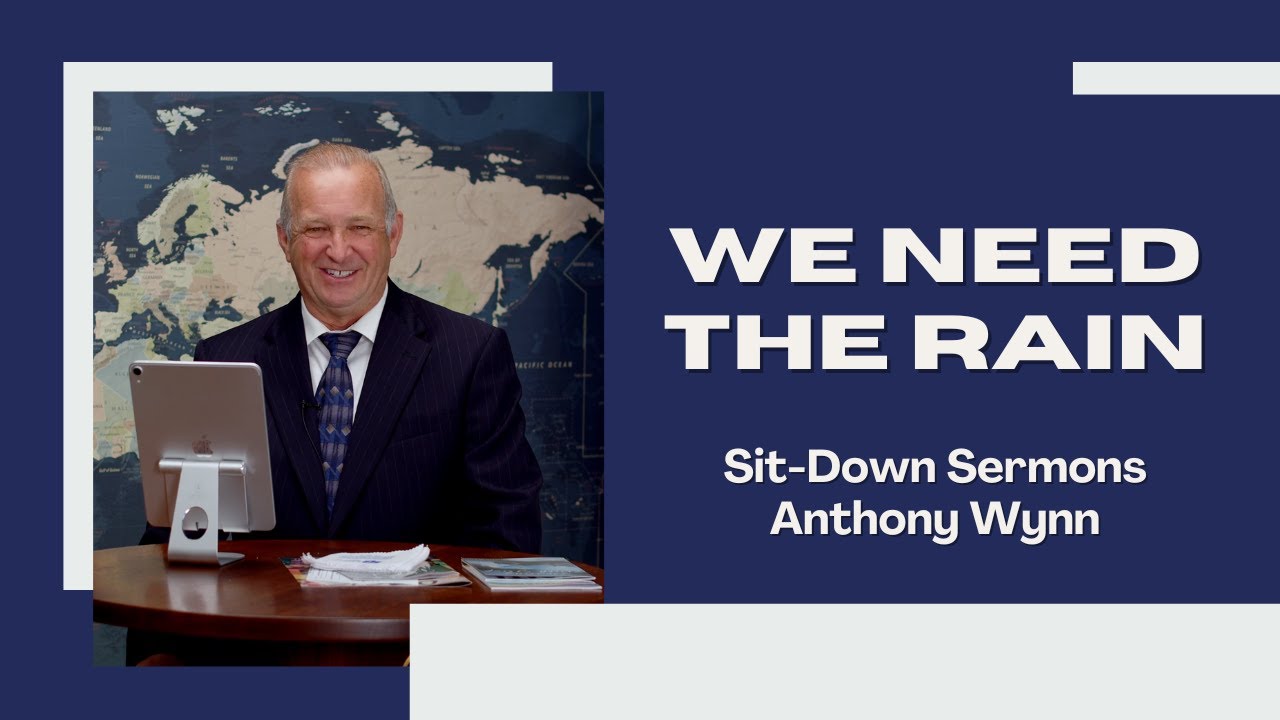 We Need the Rain | Sit-Down Sermons - YouTube