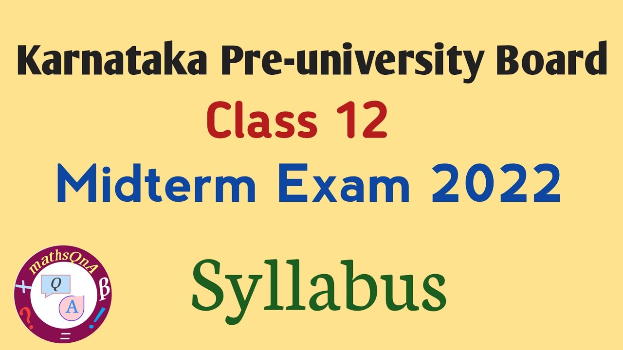Midterm exam syllabus 2022 | Class 12 Midterm syllabus 2022 - YouTube