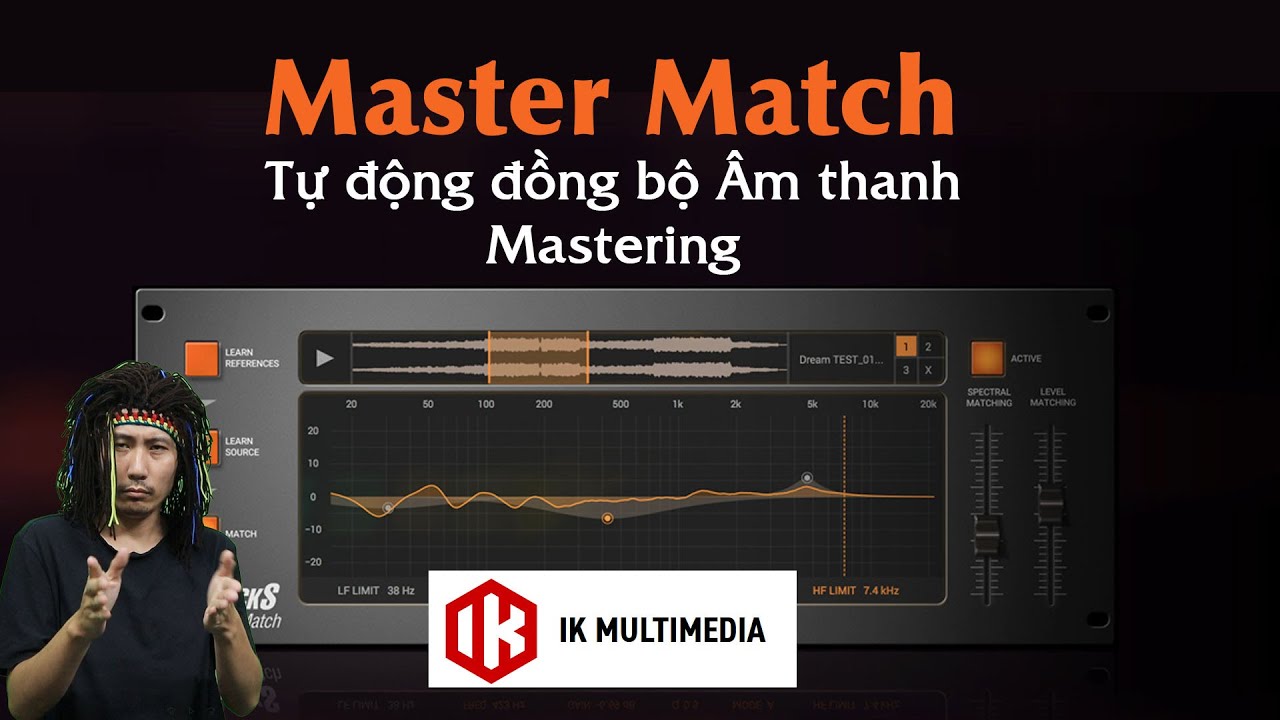 Master Match - IK Multimedia: Đồng bộ và so sánh tần số trong quá trình ...