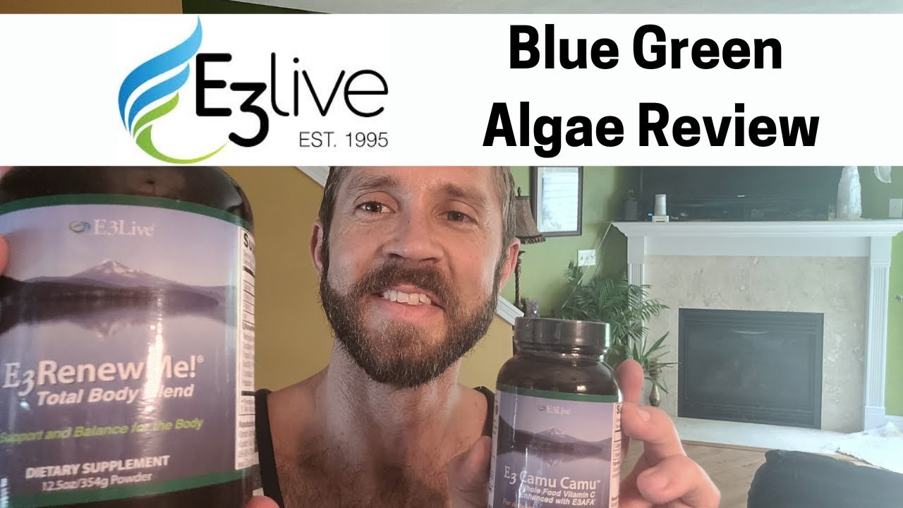 E3 Live Review | Is It Worth It? Blue Green Algae Health Benefits - YouTube