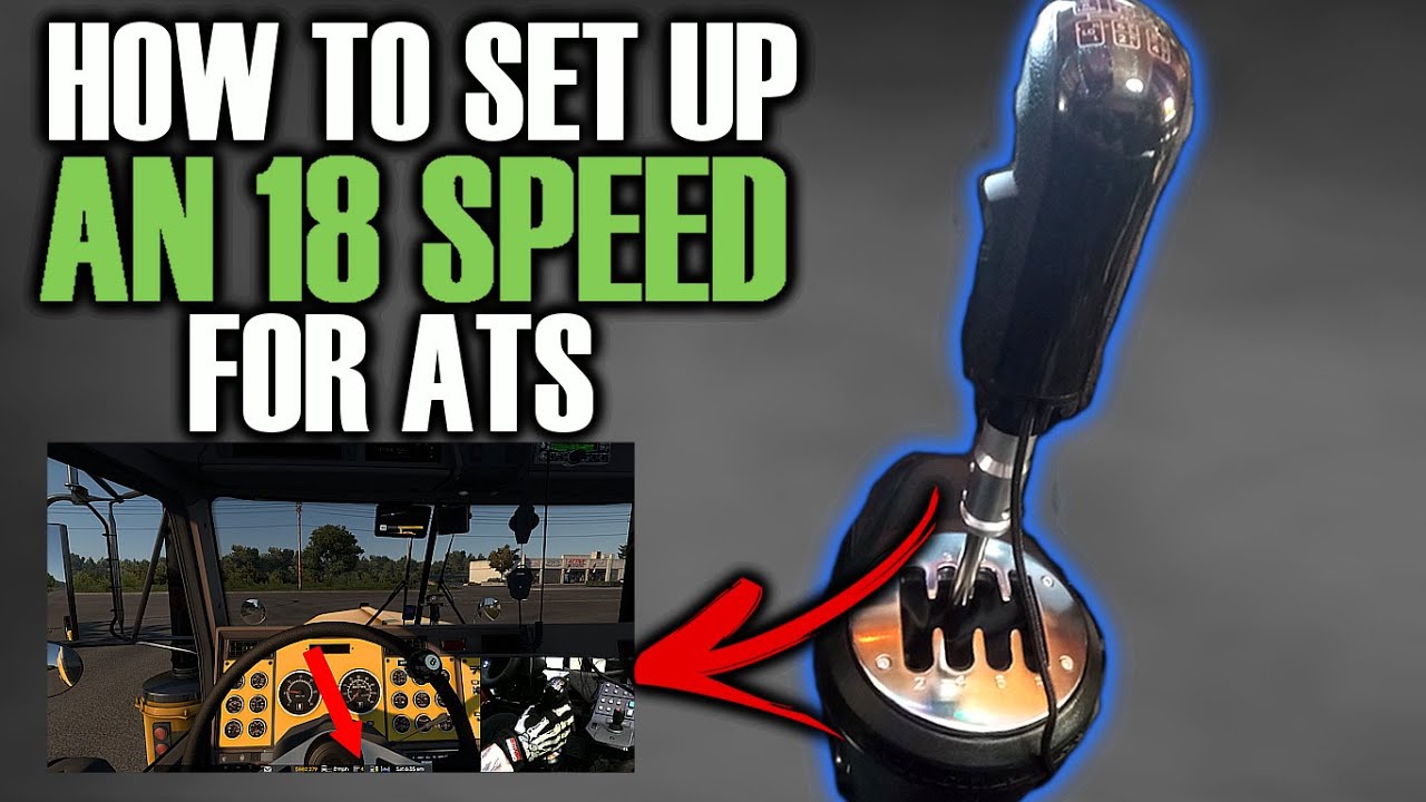 Set up Your Thrustmaster TH8A 18 Speed Shifter for ATS in 2025 - Common ...