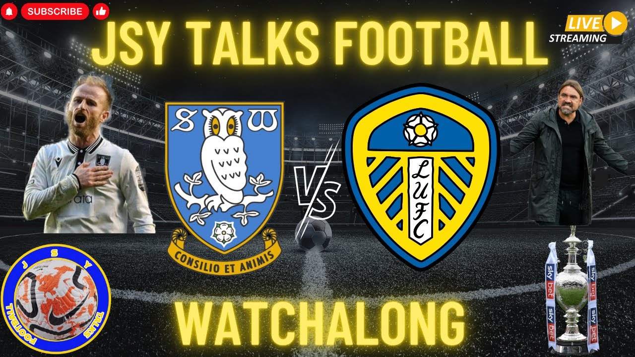 Sheffield wednesday vs Leeds united championship watchalong - YouTube