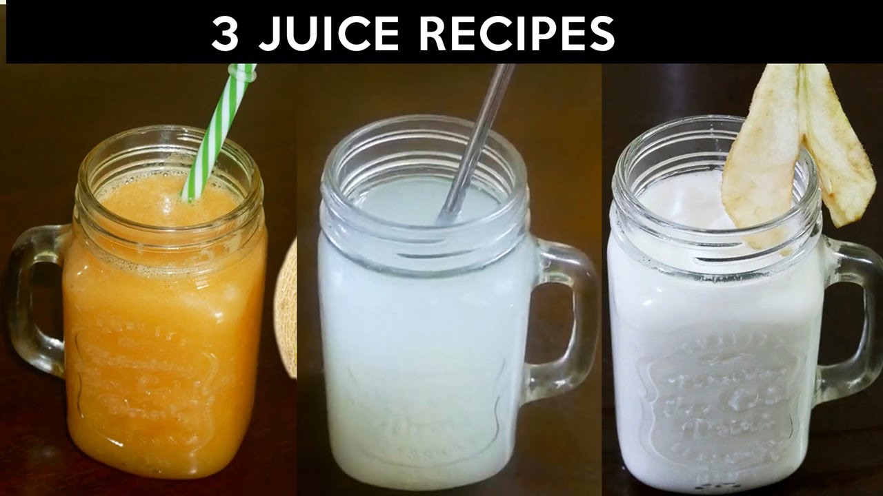 3 Juice Recipes | Pear Milkshake Recipe | Muskmelon Shake | Pear Juice ...