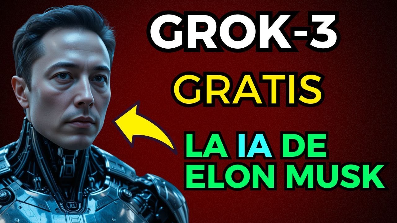 WOW!!! GRATIS ¿Es Grok-3 el Futuro o un Riesgo? 🤖🔥La IA que Asusta y ...
