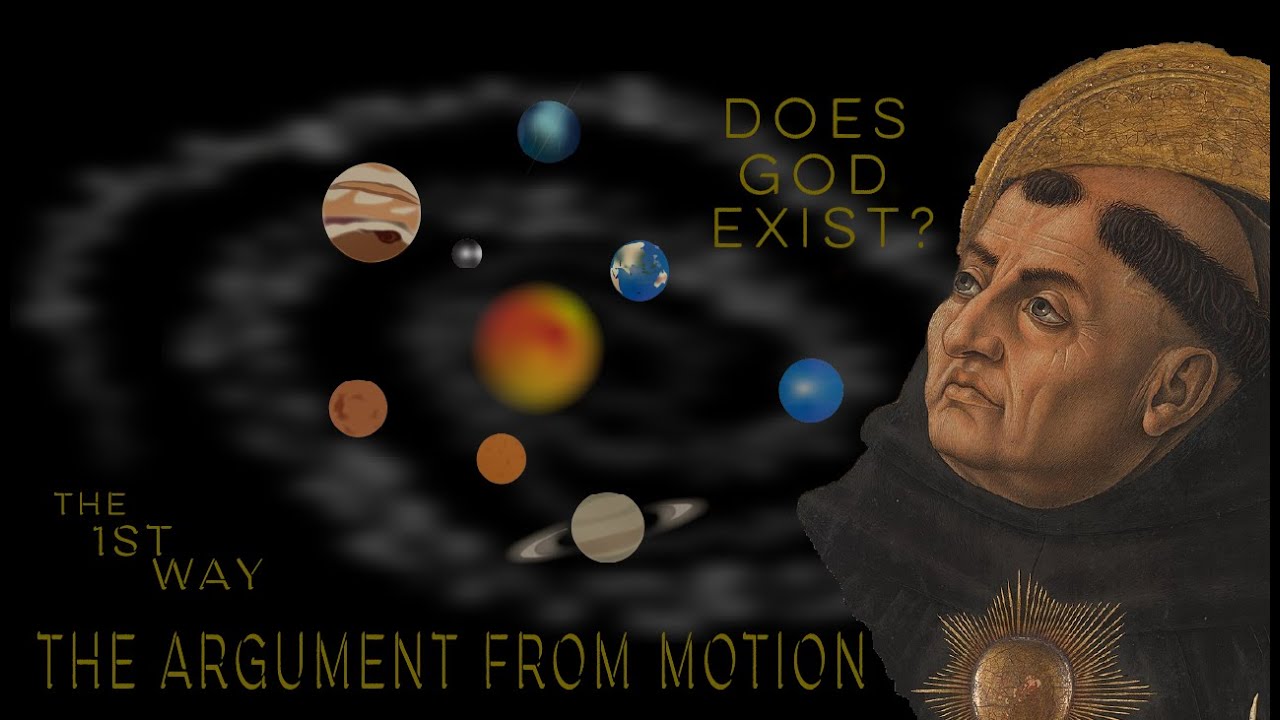 Thomas Aquinas 1st Way of Proving God Exists | The 5 Ways of Aquinas ...