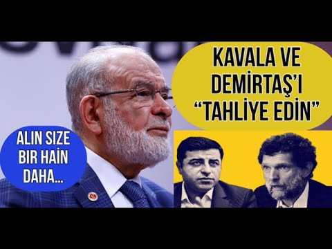 VATAN HAİNİ Temel Karamollaoğlu Kavala ve Demirtaş’a Tahliye İstedi. Yazıklar Olsun
