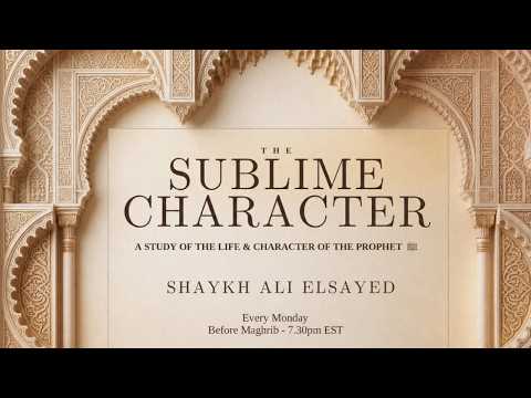The Sublime Character | Lesson 18