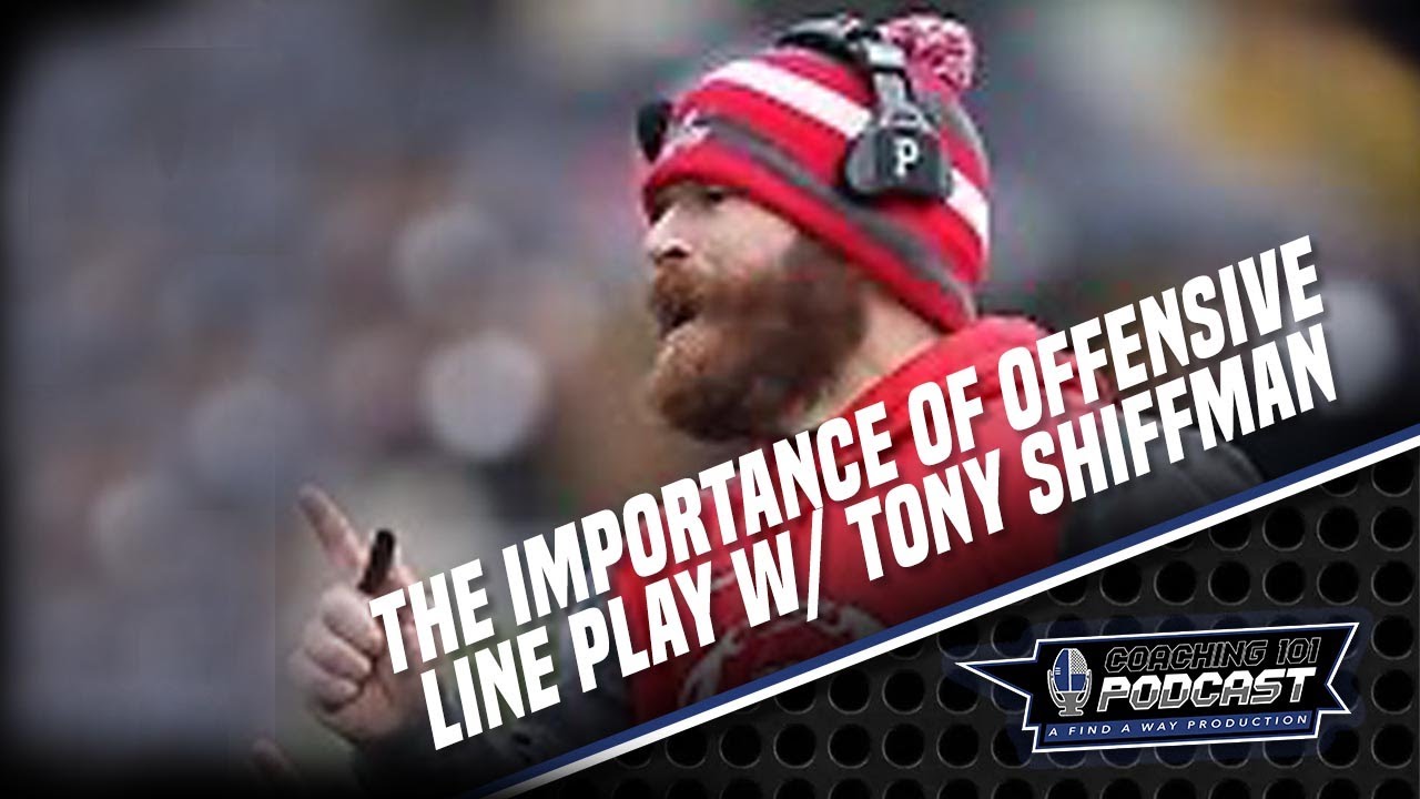 C101P S06E01 Importance of Offensive Line Play w/Tony Shiffman - YouTube