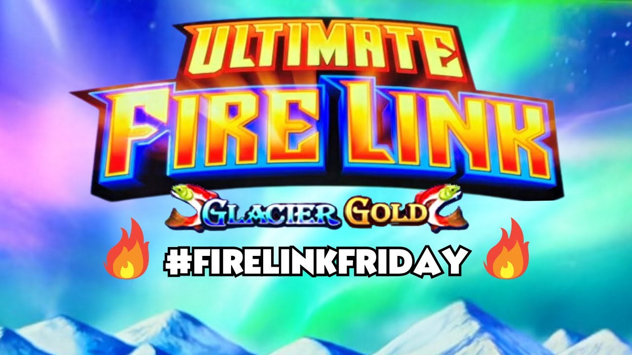 Ultimate Fire Link Glacier Gold: Free Play Bonus Spree Leads to a ...