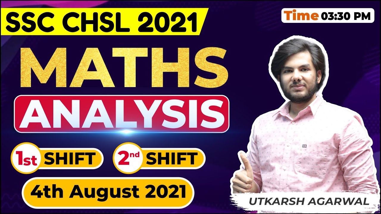 SSC CHSL Exam Analysis 4th August 1st 2nd Shift SSC CHSL Maths ssc-chsl-exam-analysis-4th-august-1st-2nd-shift-ssc-chsl-maths