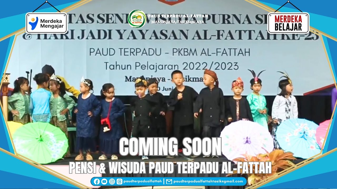 COMING SOON || Pentas Seni & Wisuda Paud Terpadu AL-FATTAH - YouTube