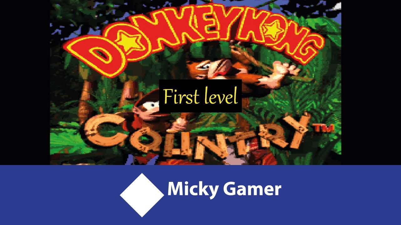 Donkey Kong Country - Snes (first level) - YouTube