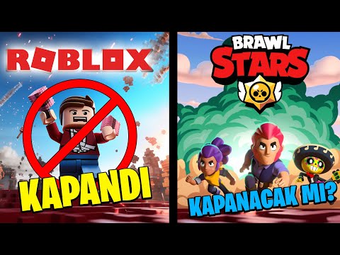 ROBLOX KAPATILDI || BRAWL STARS KAPANACAK MI? TÜM DOĞRU BİLGİLER