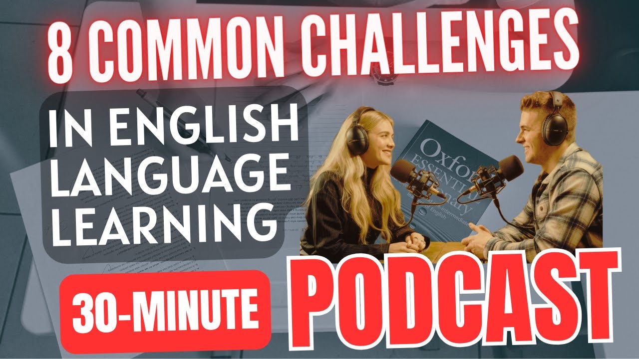 8 Common Challenges in English Learning & How to Overcome Them! 🚀 ...