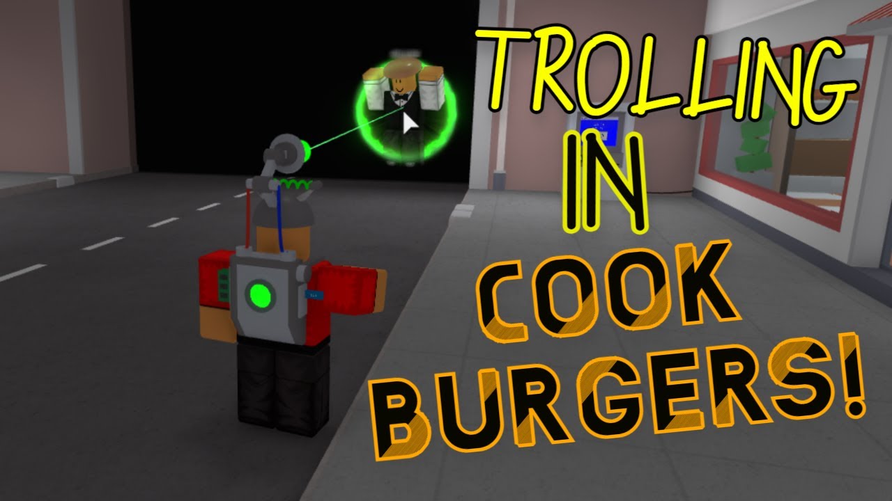 [FUNNY!] TROLLING IN ROBLOX COOK BURGERS! | Roblox Cook Burgers! - YouTube