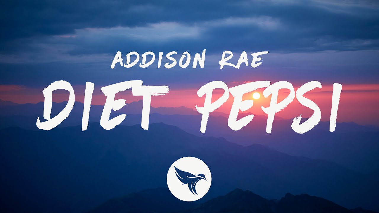 Addison Rae - Diet Pepsi (Lyrics) - YouTube