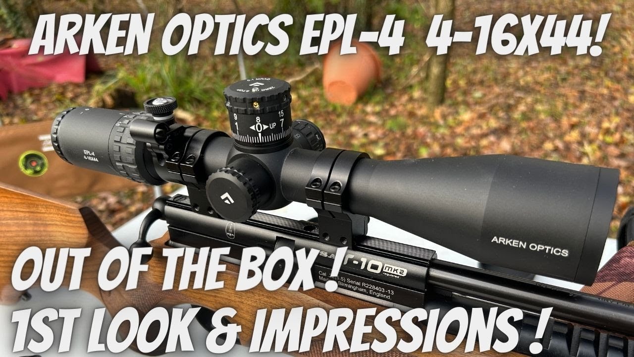 Arken Optics EPL-4 4-16x44 1st look and Impressions - YouTube