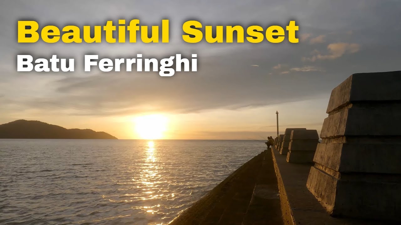 4K Penang Batu Ferringhi Beach | Each sunset is the beginning of a very ...