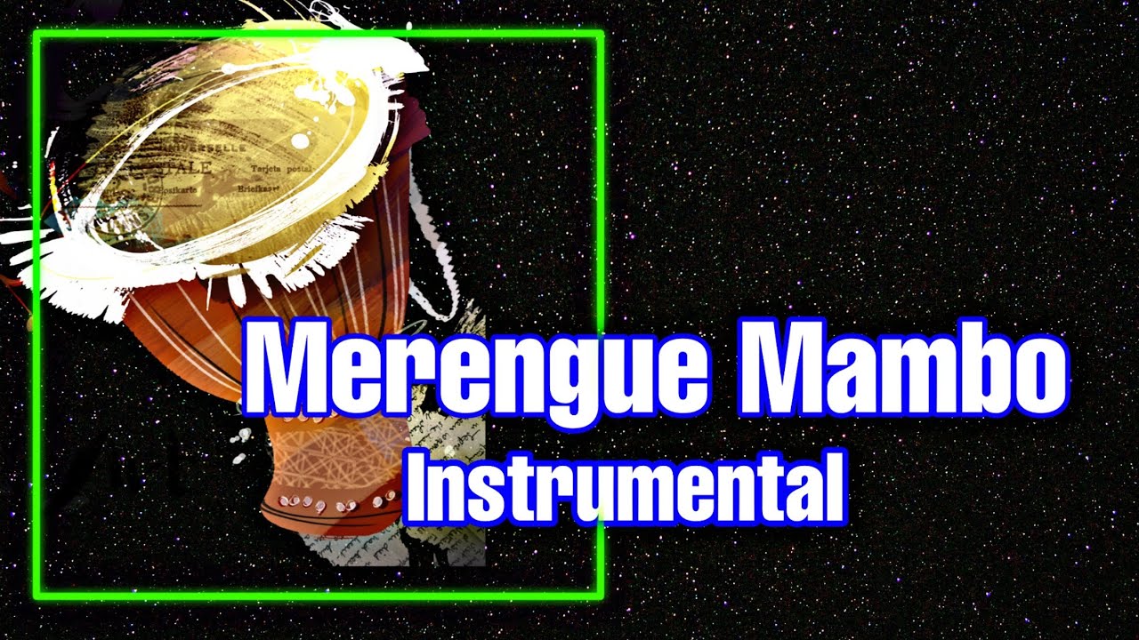 Merengue Mambo Instrumental - YouTube