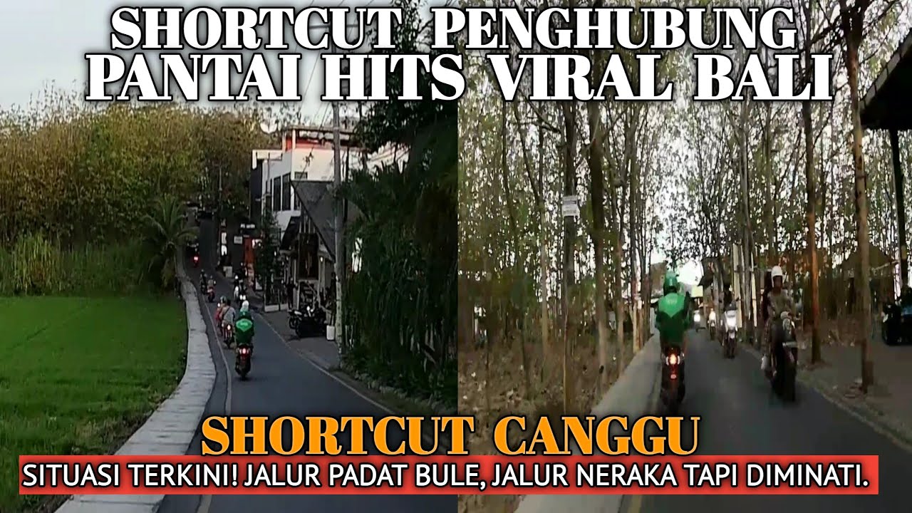 SEMAKIN RAMAI DAN PADAT SITUASI SHORTCUT CANGGU BALI SAAT INI. VLOG ...