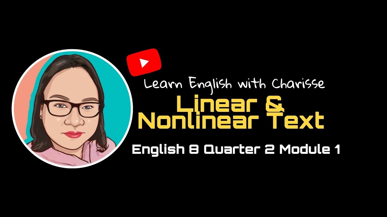 Linear And Nonlinear Text English 8 Quarter 2 Module 1 Youtube