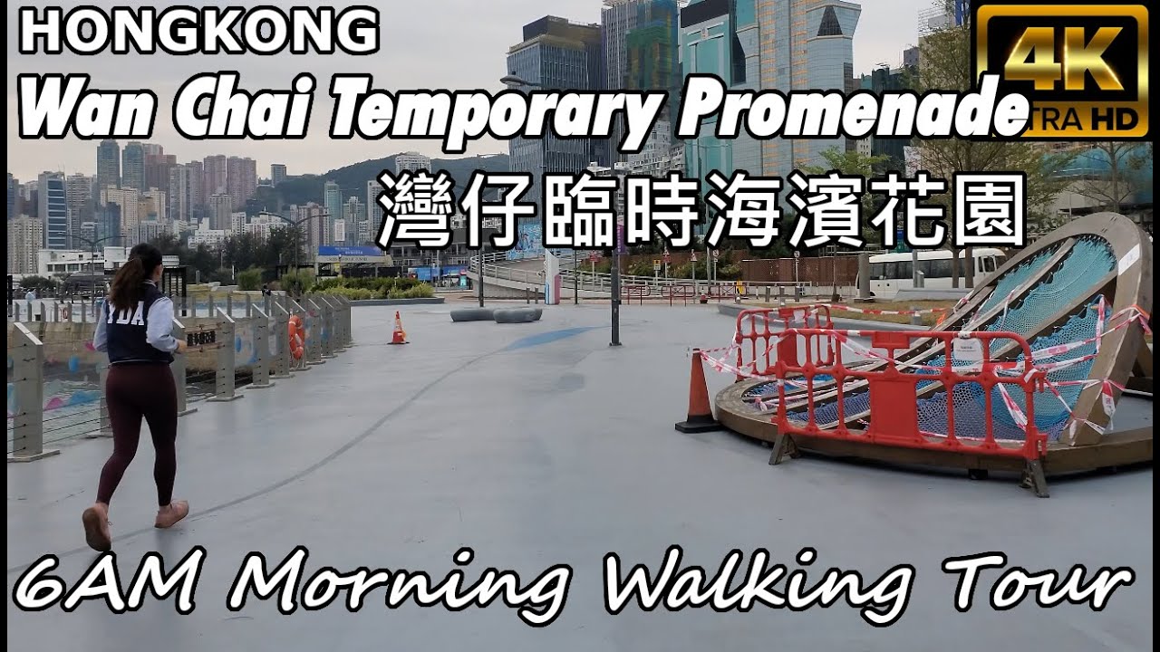 4K 6AM Random Walking Tour Wan Chai Temporary Promenade In Hong 4k-6am-random-walking-tour-wan-chai-temporary-promenade-in-hong